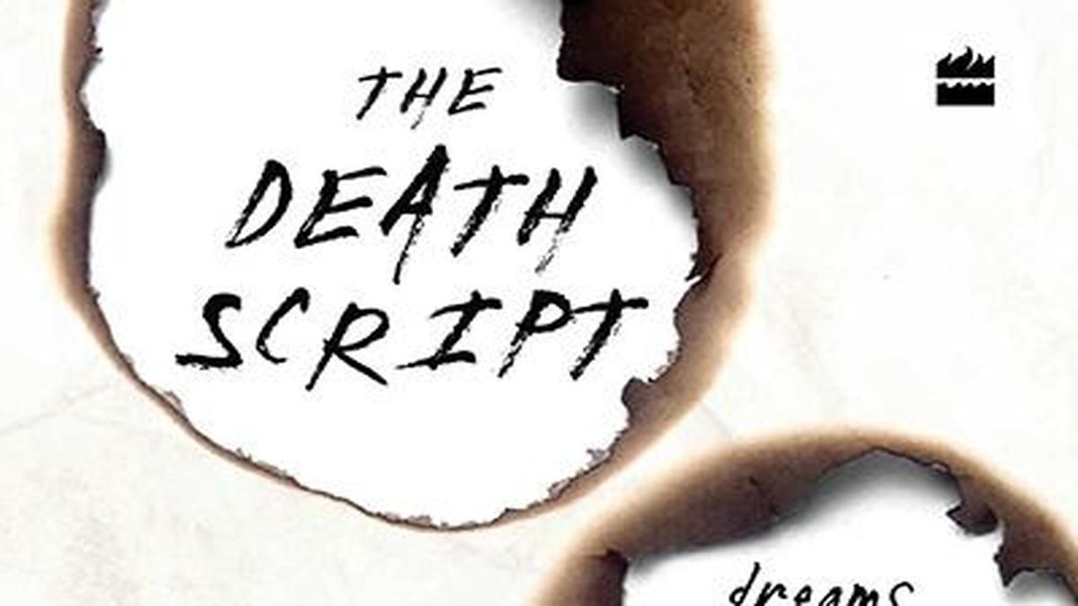 Suvojit Bagchi reviews The Death Script, by Ashutosh Bhardwaj - The Hindu