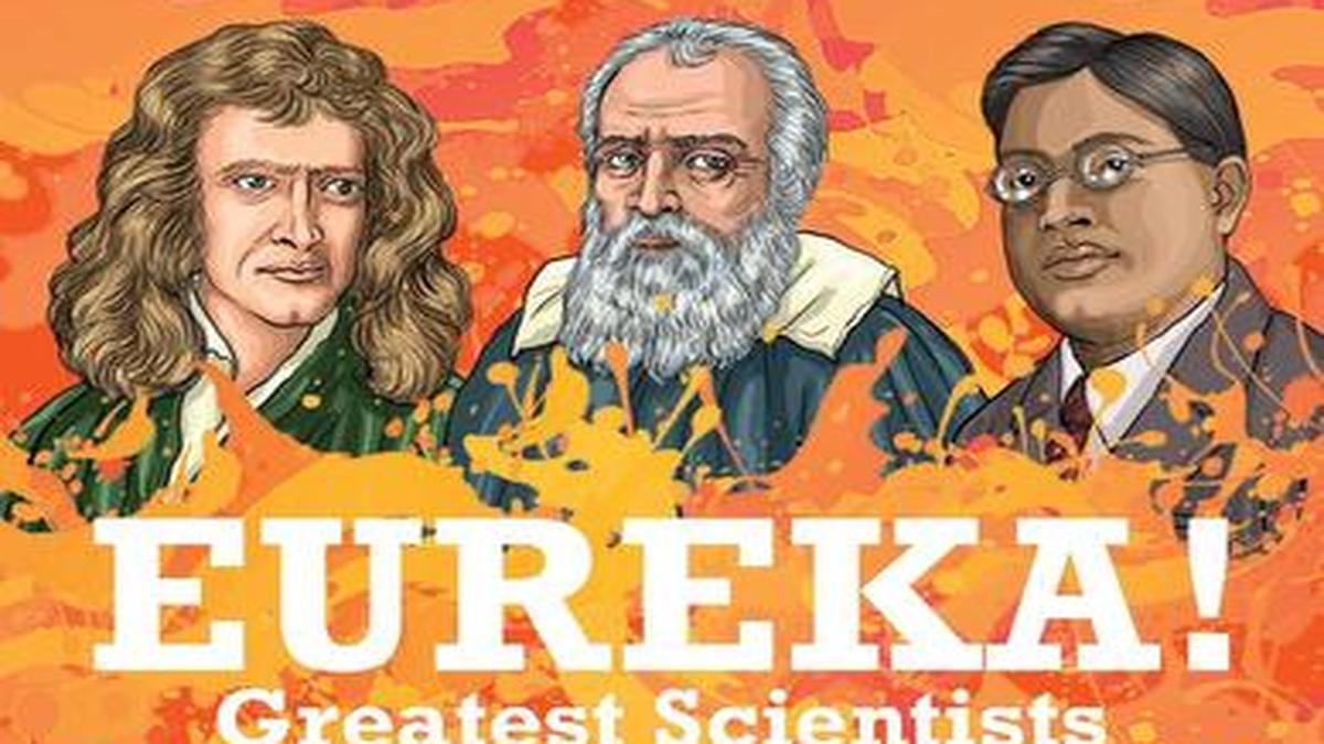 Aswathi Pacha reviews Eureka! Greatest Scientists who Changed the World ...