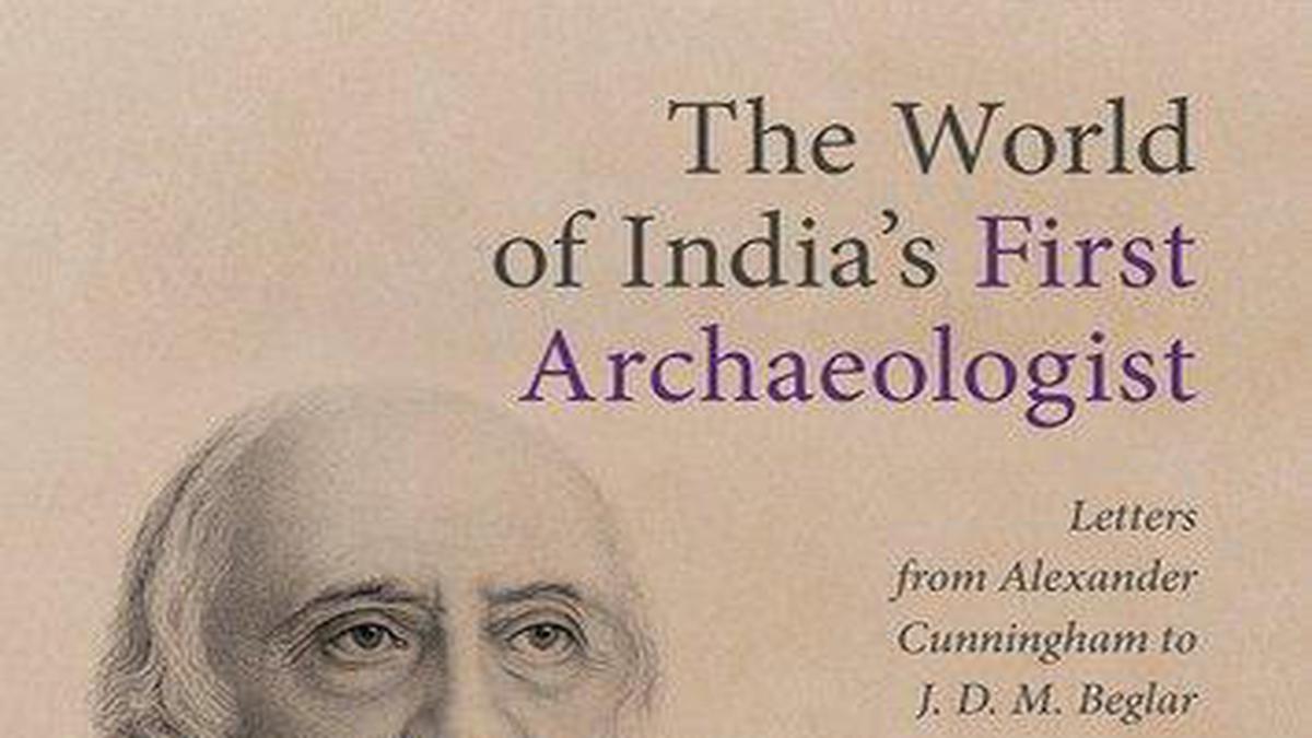 R. Krithika reviews The World of India’s First Archaeologist: Letters ...