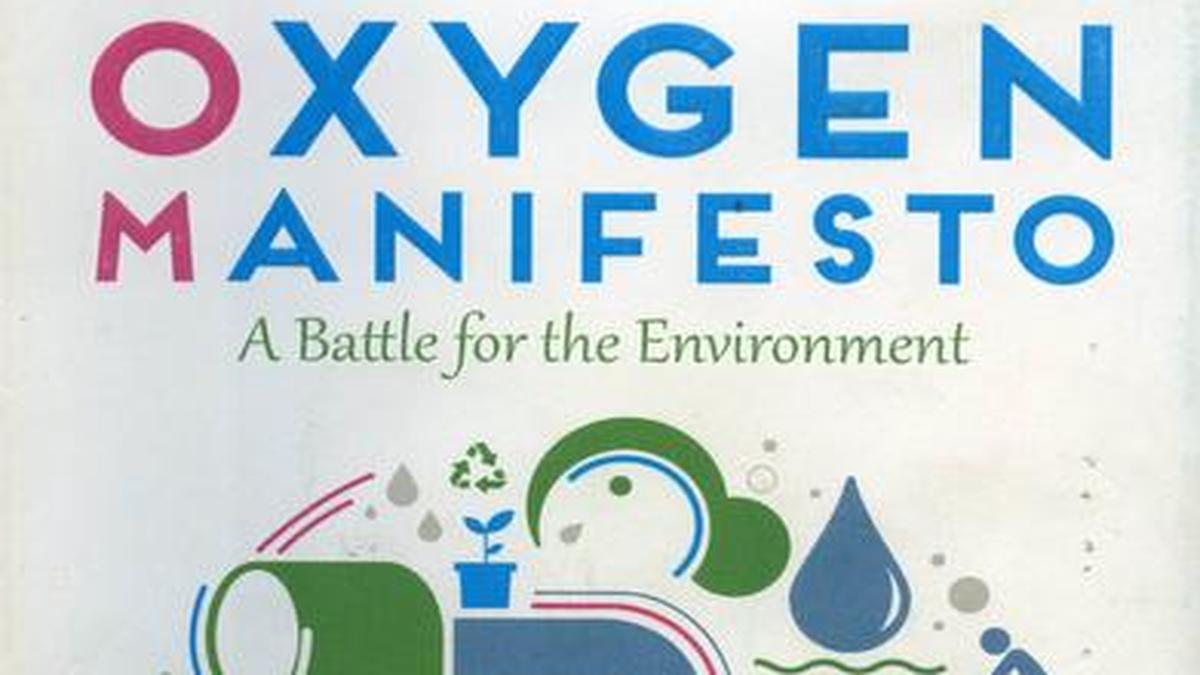 Review of ‘Oxygen Manifesto: A Battle for the Environment’ by Atulya ...