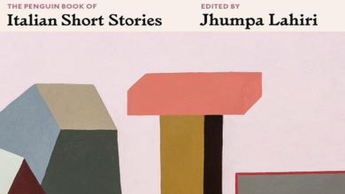 ‘The Penguin Book of Italian Short Stories’ edited by Jhumpa Lahiri ...