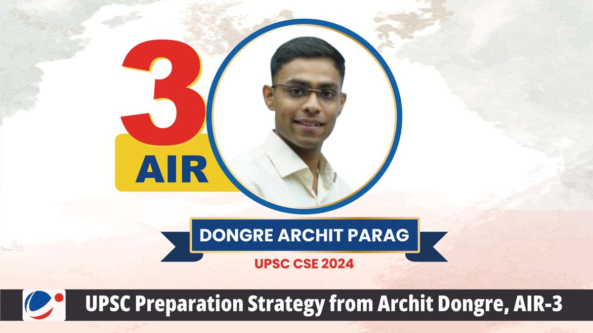 Archit Dongre (AIR 3) Breaks Down His UPSC Preparation Strategy ...