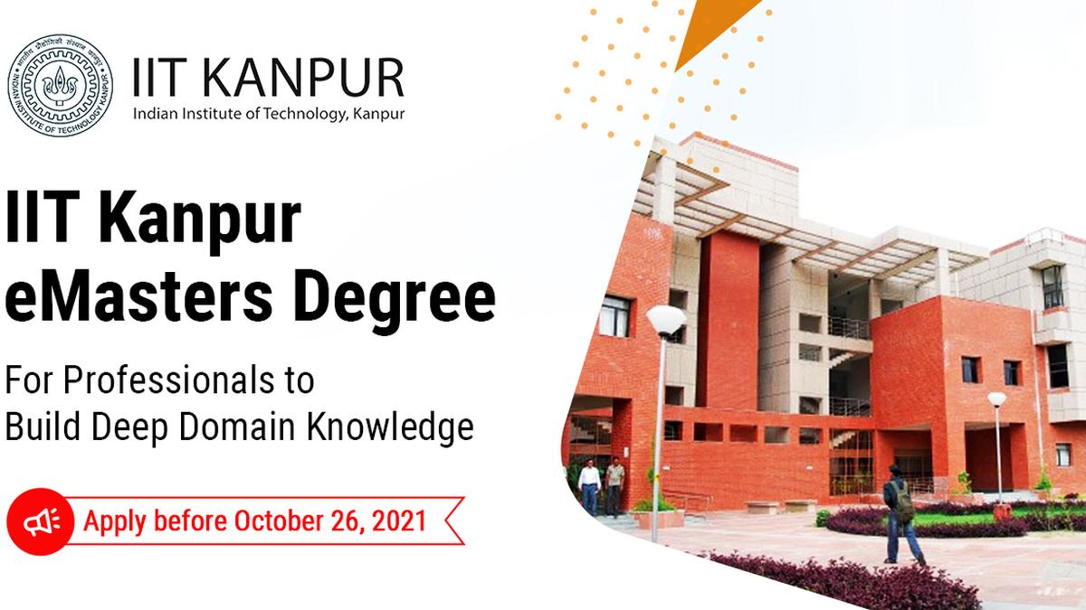 This eMasters Degree from IIT Kanpur can give your career a fresh boost - The Hindu