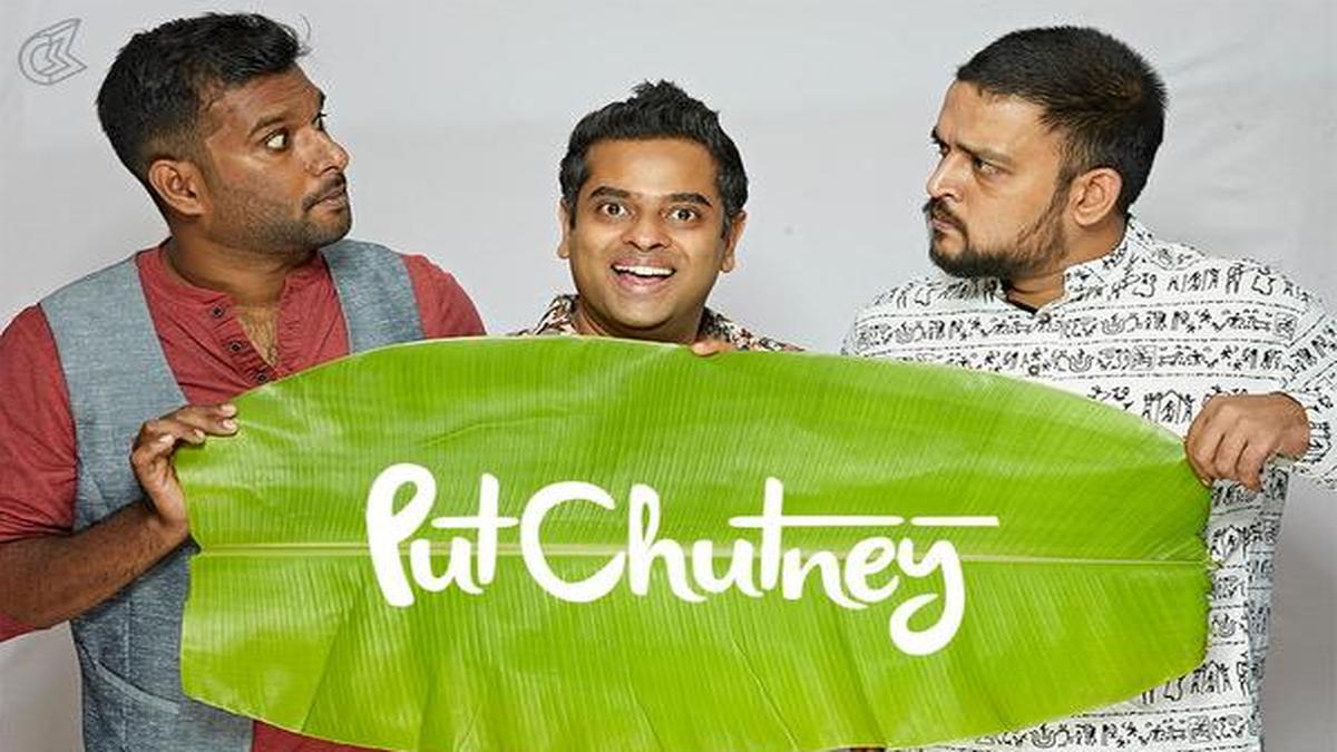 Put Chutney's next stand-up show comes to Chennai - The Hindu