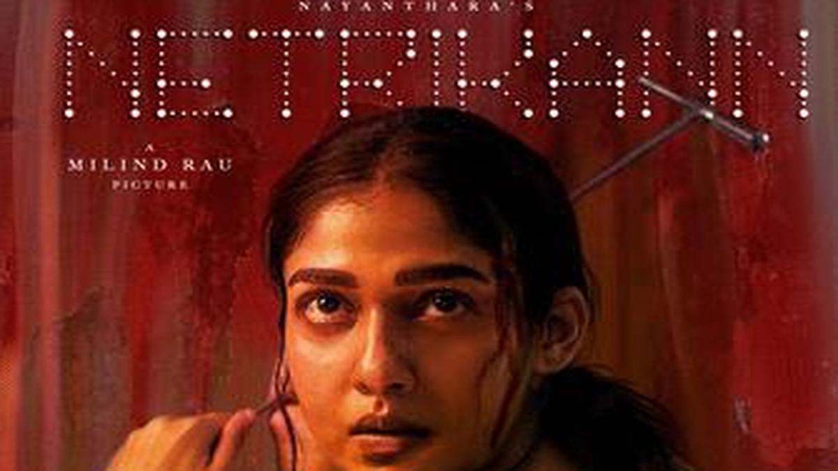 Nayanthara’s ‘Netrikann’ to release on Disney+ Hotstar - The Hindu