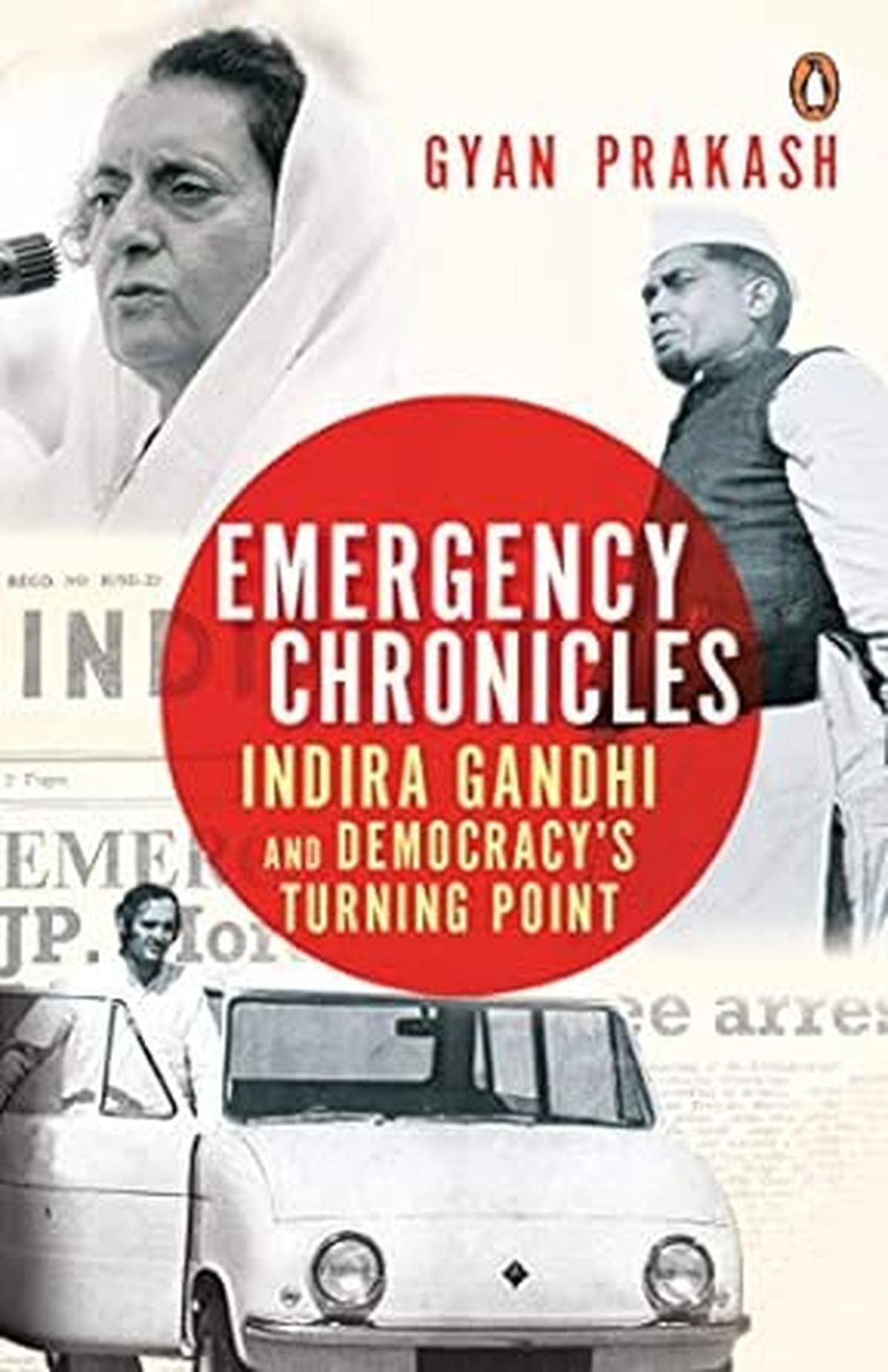 Emergency, then and now: the long reach of unbridled power - The Hindu