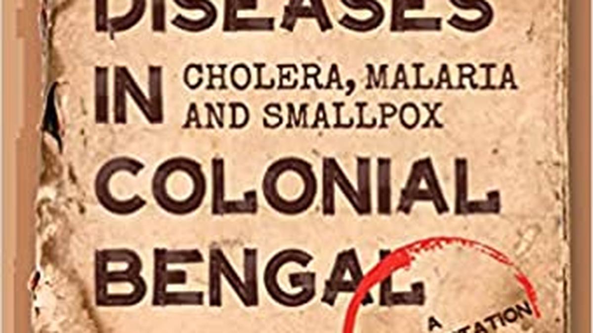 Dreadful Diseases in Colonial Bengal: Cholera, Malaria and Smallpox ...