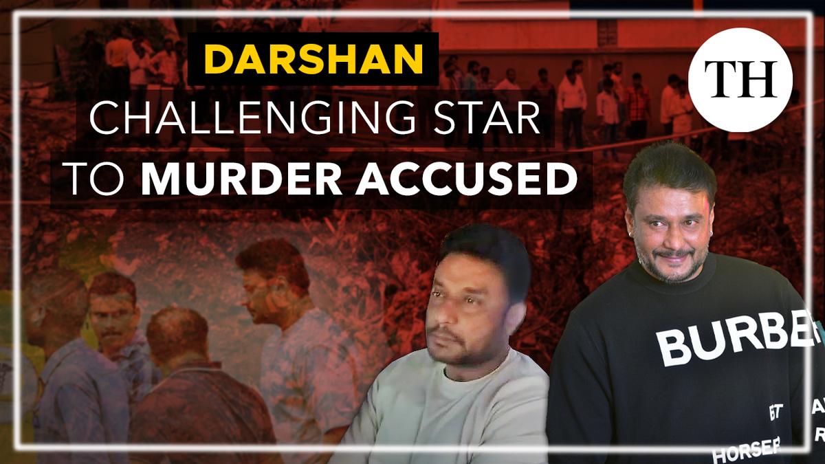 Kannada actor Darshan arrest case | All you need to know - The Hindu