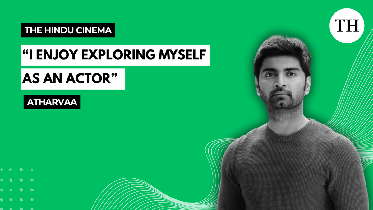 Watch: Atharvaa interview: On ‘Thanal’, and if he’s nervous ahead of ...