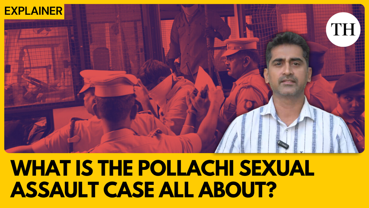 Watch: Explained: What is the Pollachi sexual assault case all about? - The Hindu