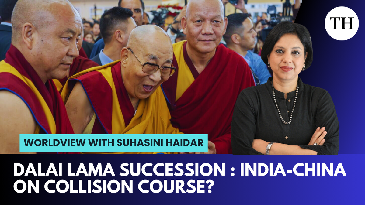 Watch: Dalai Lama succession | India-China on collision course? | Worldview - The Hindu