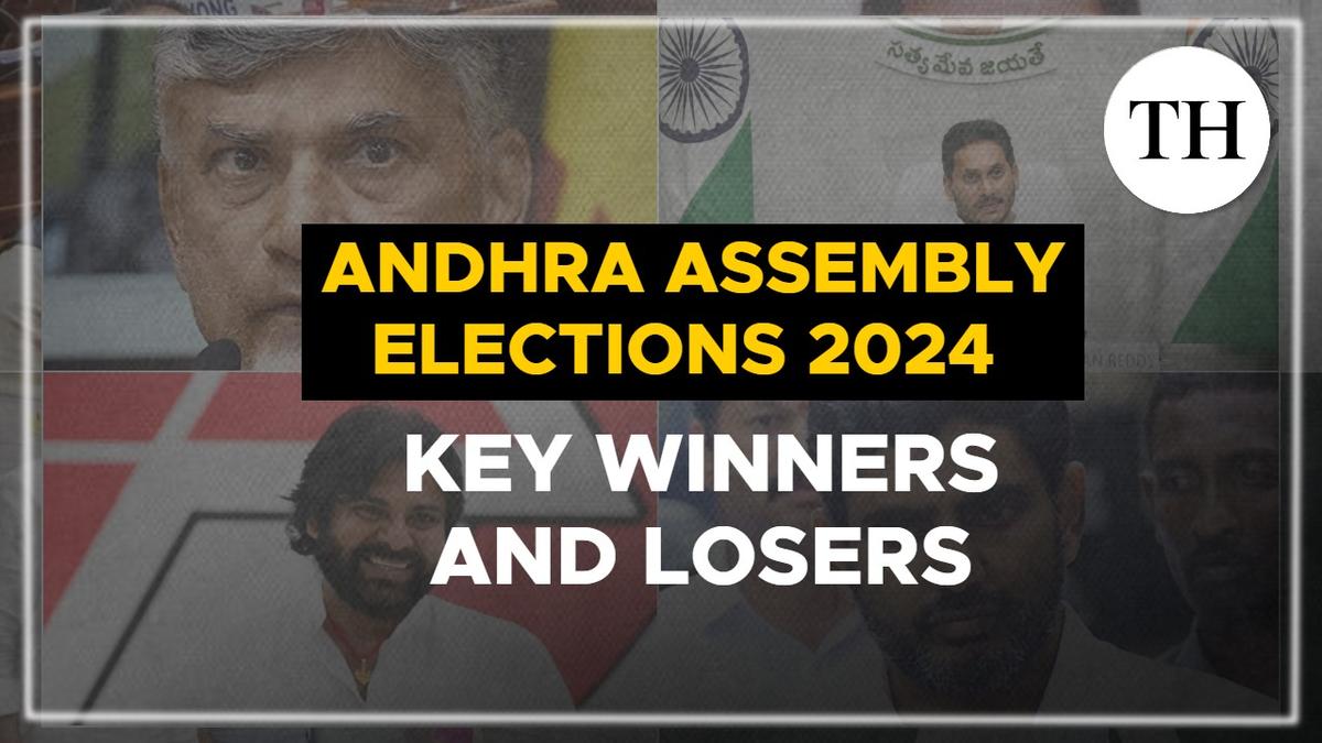 Watch: Andhra Pradesh Assembly elections 2024 | Key winners and losers - The Hindu