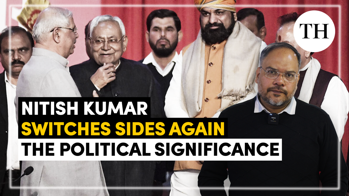 Watch | Nitish Kumar switches sides again: The political significance - The Hindu