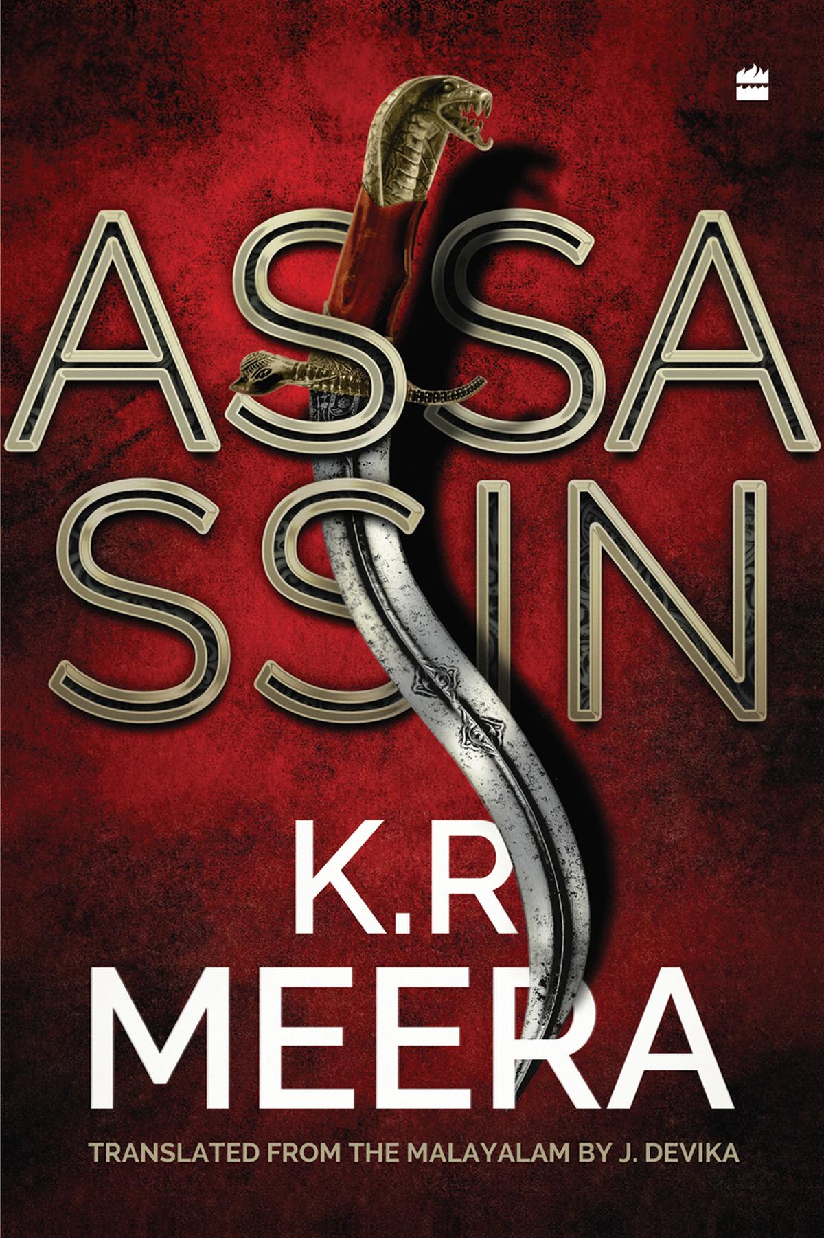 Author K.R. Meera on what connects her latest book ‘Assassin’ to ...