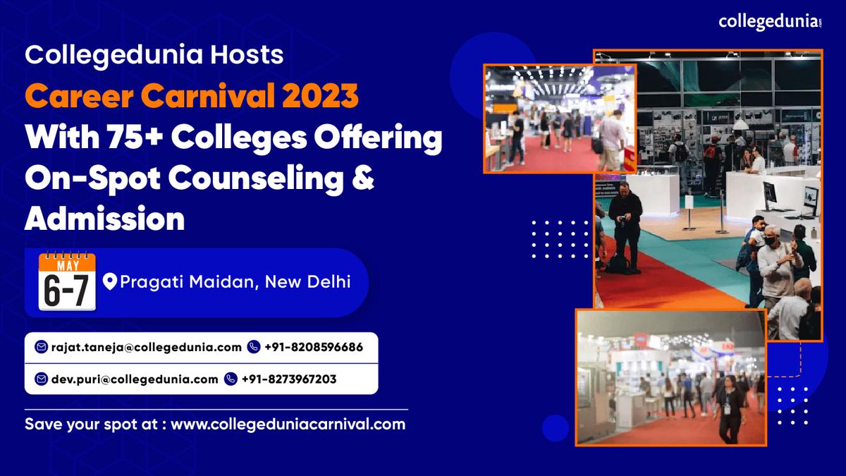 Collegedunia Hosts Career Carnival 2023 with 75+ Colleges Offering On ...