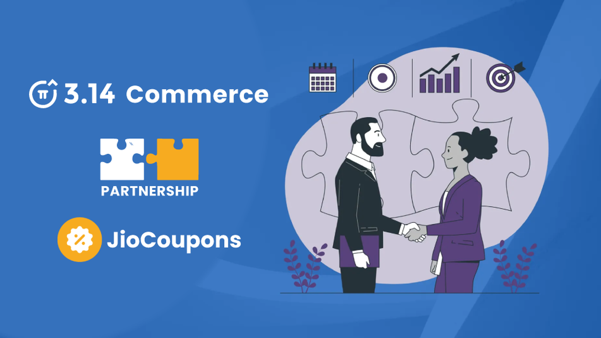 3dot14 Commerce and JioCoupons Enter Tactical Partnership Aiming To ...