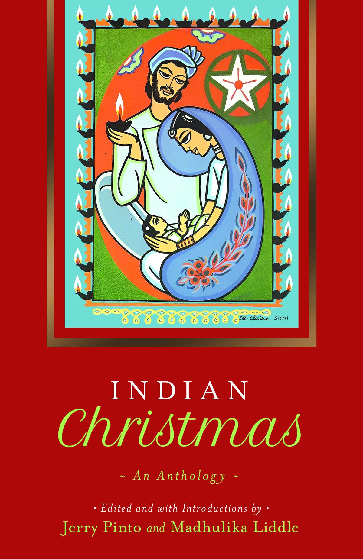 Indian Christmas: An Anthology, edited by Jerry Pinto and Madhulika ...