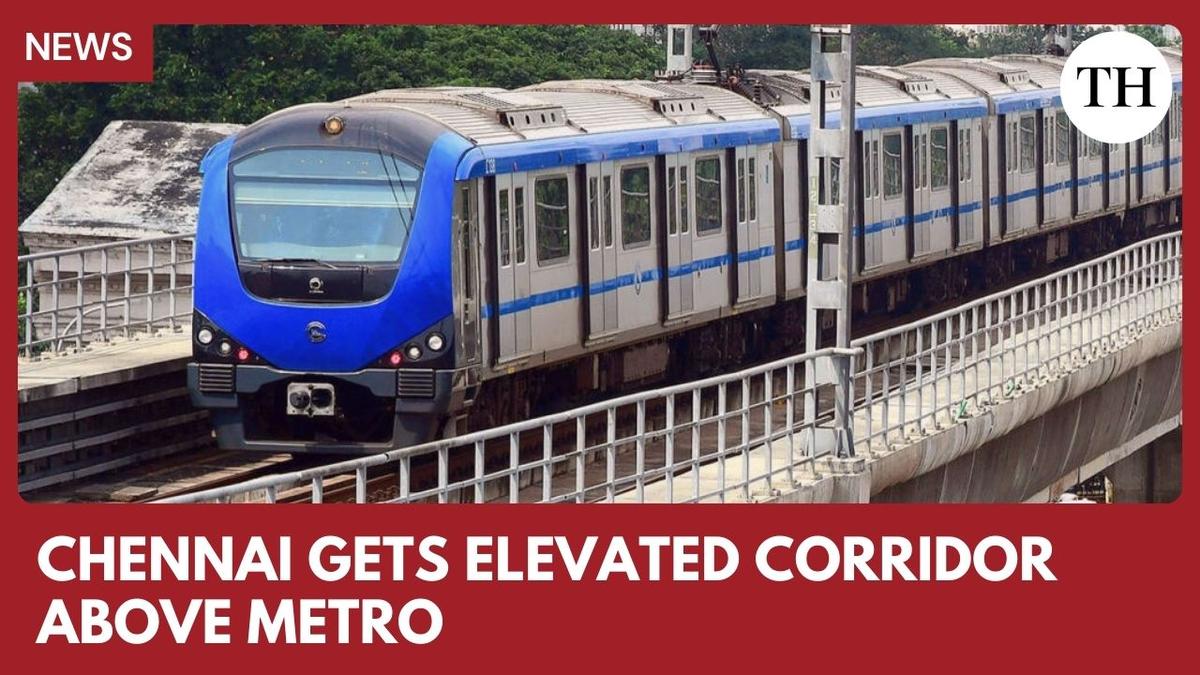 Watch: For the first time, Chennai builds elevated corridor above metro ...
