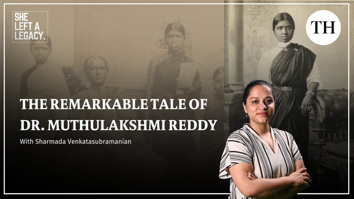 Watch: She left a legacy | The remarkable tale of Dr. Muthulakshmi ...