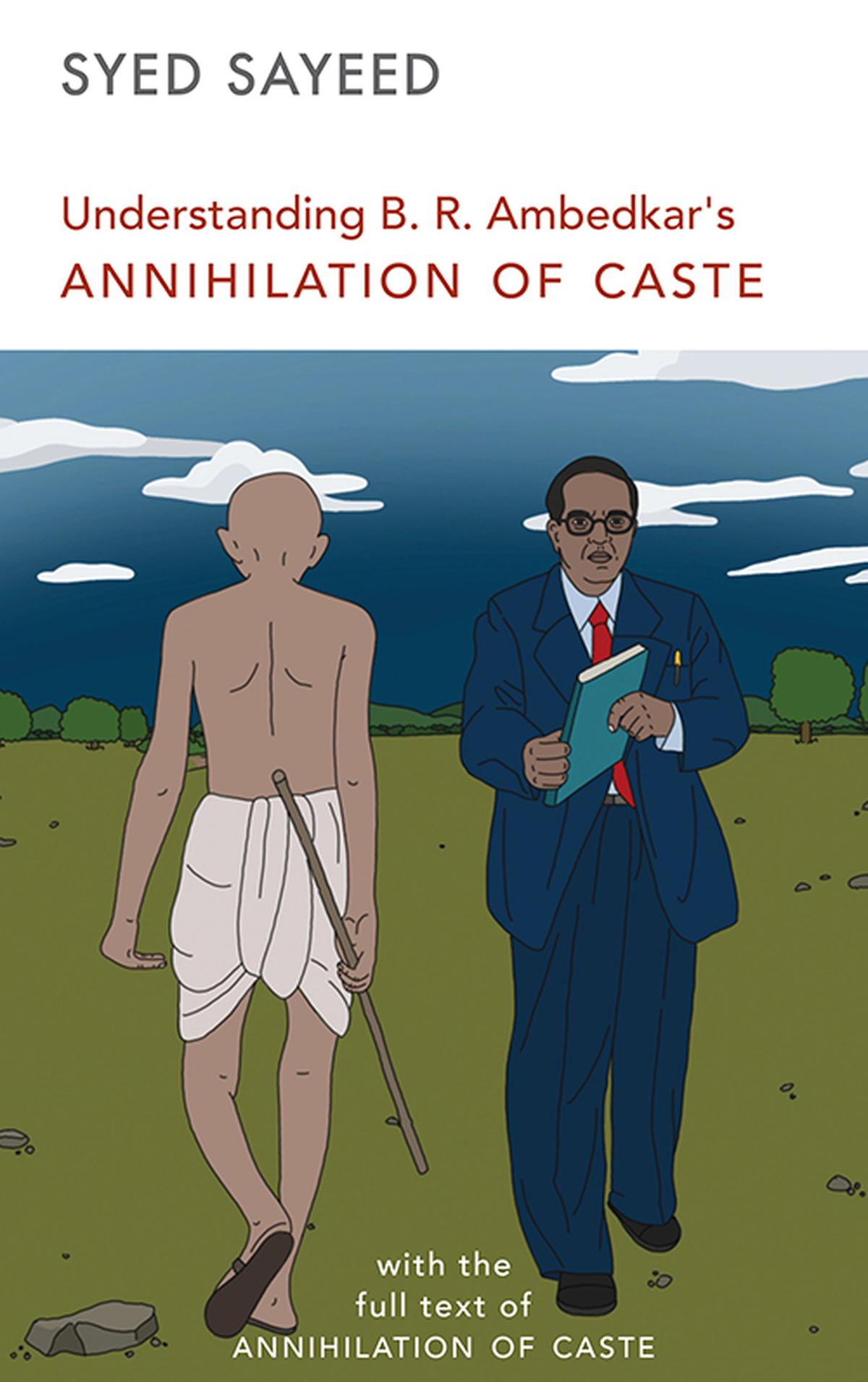 Review of Syed Sayeed’s Understanding B.R. Ambedkar’s Annihilation of ...