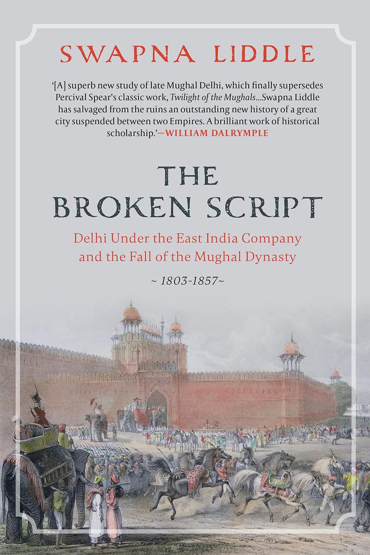 Review of Swapna Liddle’s The Broken Script: Tumult and change - The Hindu