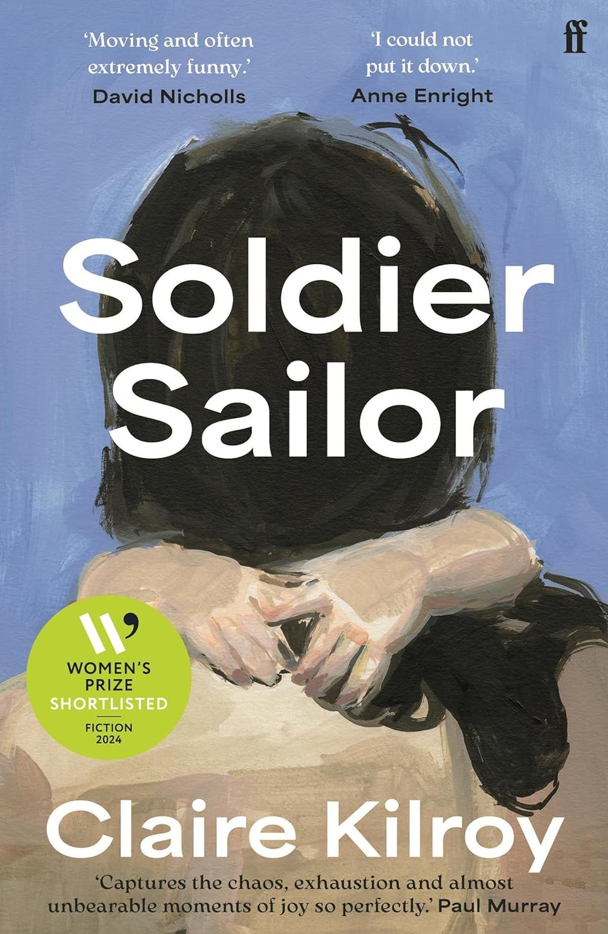 Immersive dive into motherhood | Review of Claire Kilroy’s ‘Soldier ...