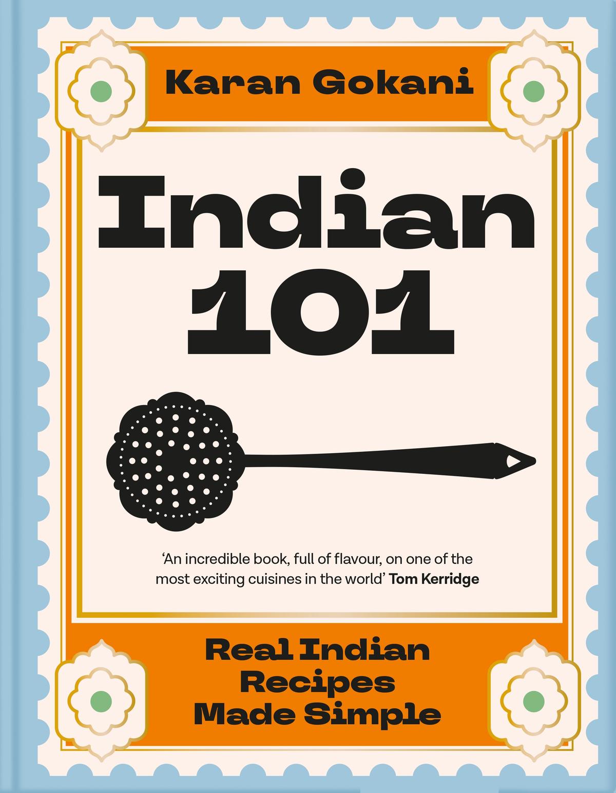 Chef Karan Gokani discusses his new cookbook ‘Indian 101’ - The Hindu