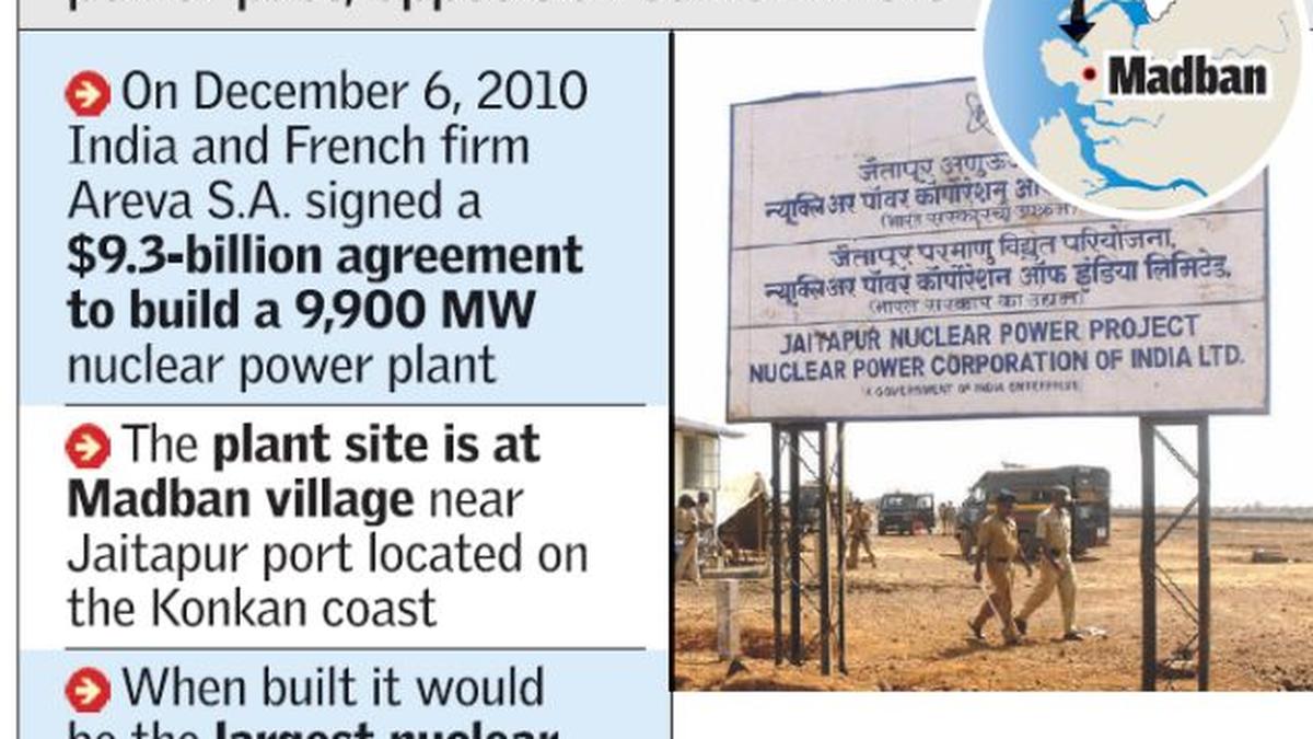 ‘Jaitapur project will roll through, come what may’ - The Hindu