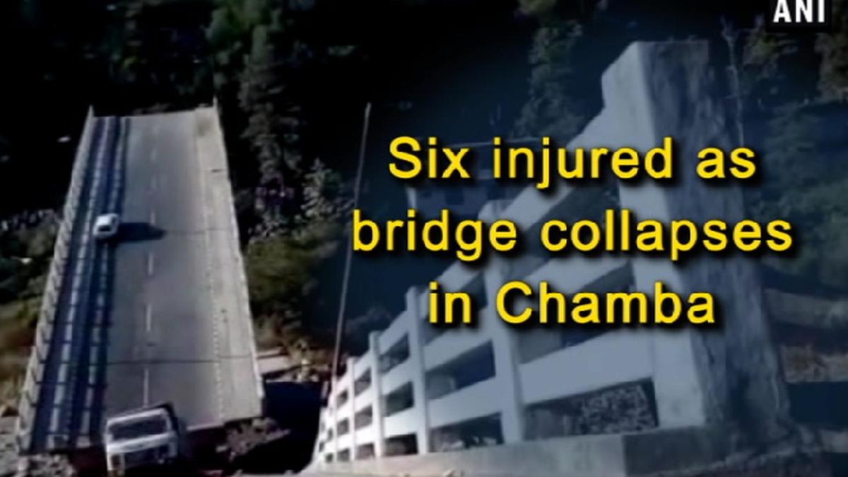 Six injured as bridge collapses in Chamba - The Hindu