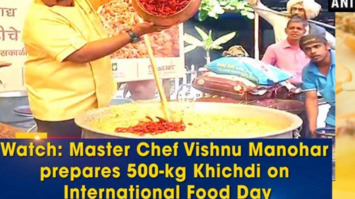 Master Chef Vishnu Manohar prepares 500 kg Khichdi on International ...